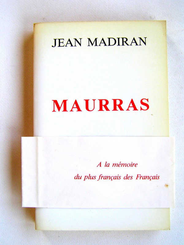 Jean Madiran - Maurras