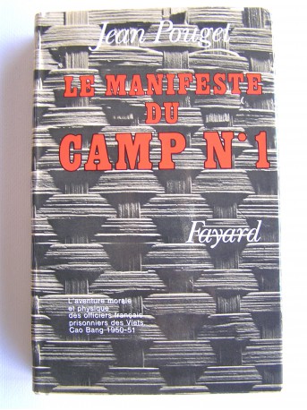 Jean Pouget - Le manifeste du camp n°1
