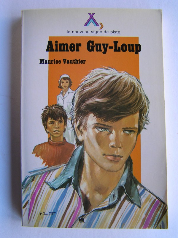 Maurice Vauthier - Aimer Guy-Loup